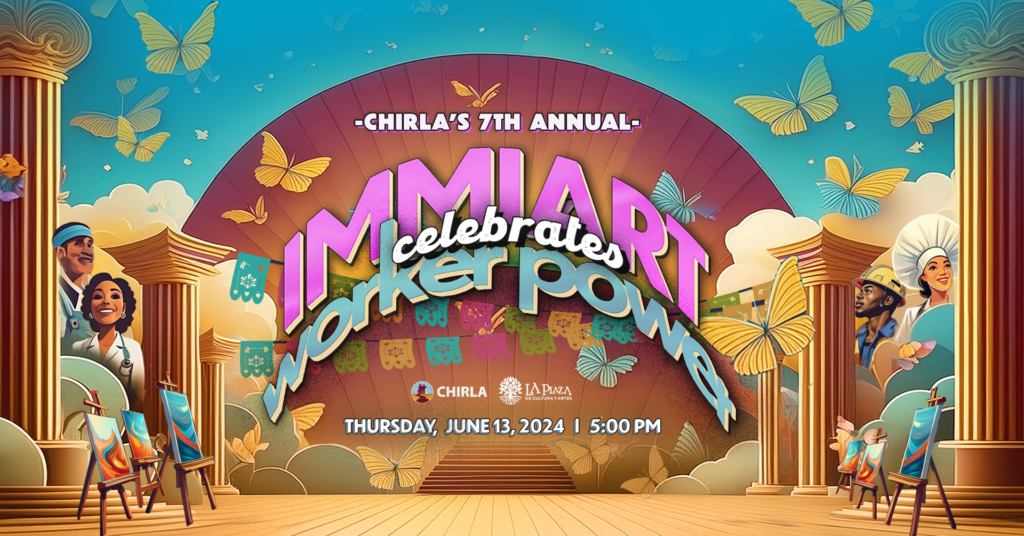 Immi'Art 2024 - The Coalition for Humane Immigrant Rights